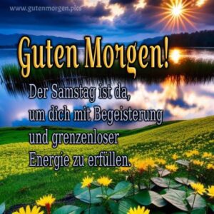 ᐅ1000+ Guten morgen Samstag [AKTUALISIERT] - Guten Morgen Bilder