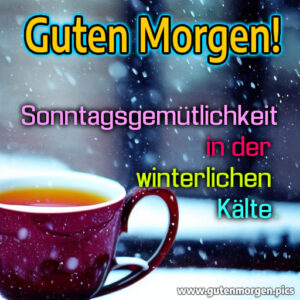 ᐅ100+ Guten Morgen Schönen Sonntag Winter Bilder Kostenlos - Guten Morgen Bilder