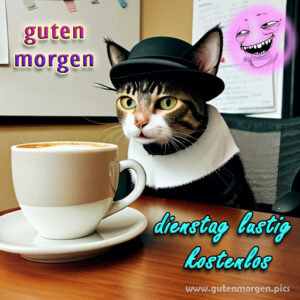 ᐅ100+ Guten Morgen Dienstag Lustig Bilder - Guten Morgen Bilder
